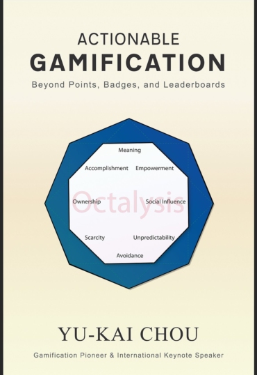 Actionable Gamification: a guide to better design - Gameful Bits